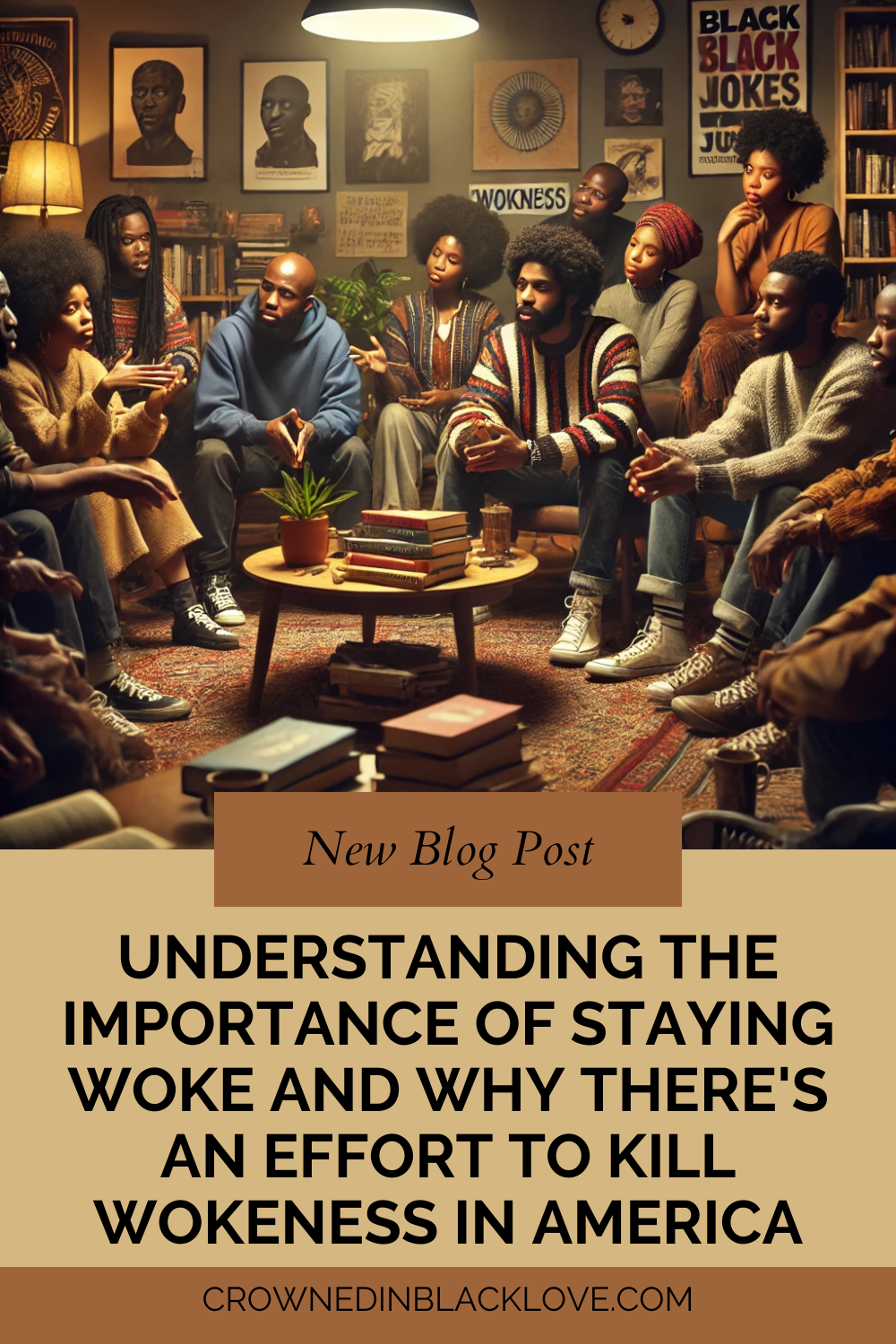 Understanding the Importance of Staying Woke and Why There’s an Effort ...