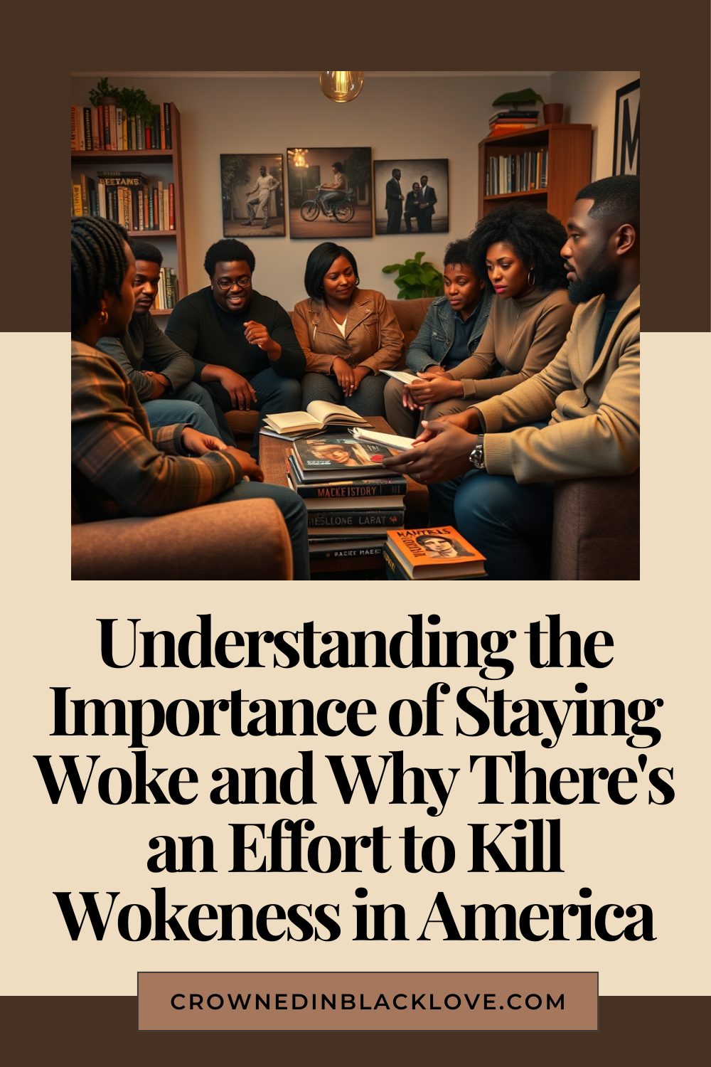 Understanding the Importance of Staying Woke and Why There’s an Effort ...