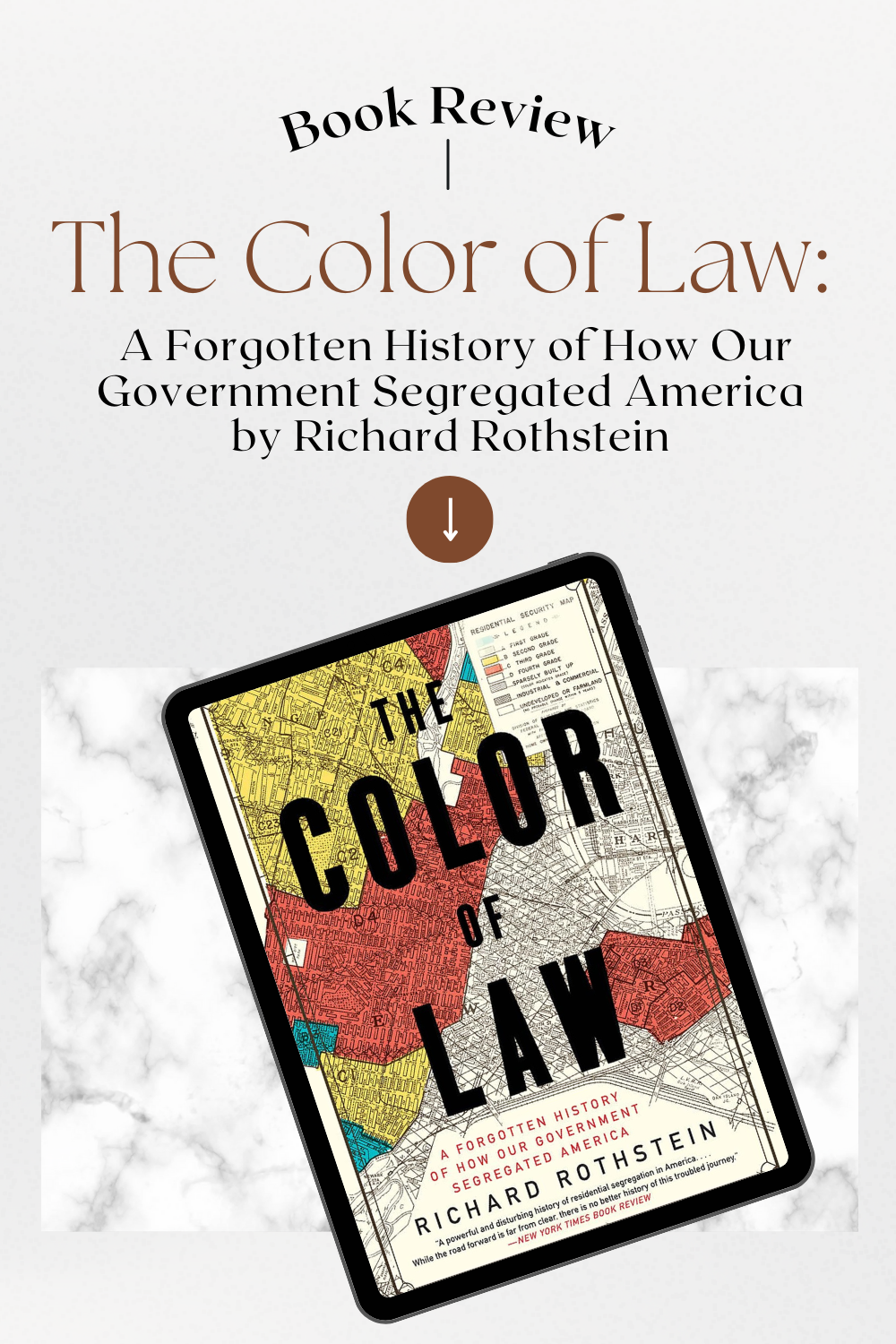 Book Review: The Color of Law: A Forgotten History of How Our ...